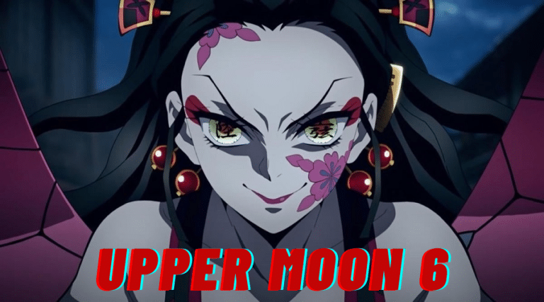 Demon Slayer Upper Moon 6 [Full Backstory and Powers!]