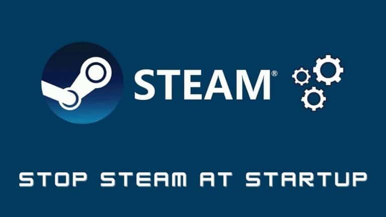 How to Stop Steam from Opening on Startup [2025]