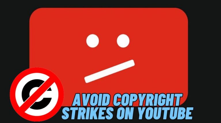 How to Avoid Copyright Strikes on YouTube 2023