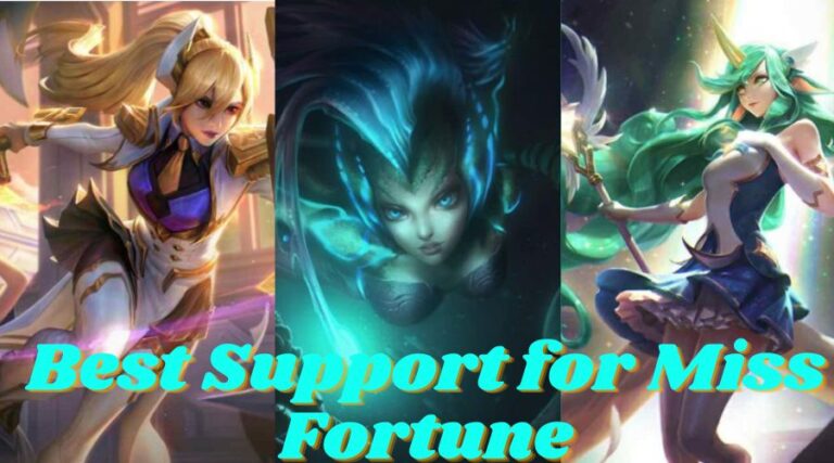 7 Best Support for Miss Fortune in LOL [Build • Runes, Items & More]