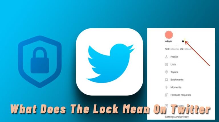 What Does The Lock Mean On Twitter [2023 Guide]