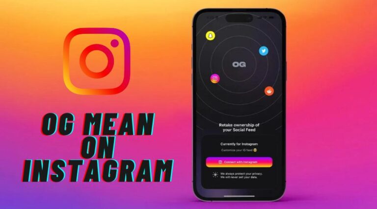 What Does OG Mean On Instagram [Use Cases & Origin]