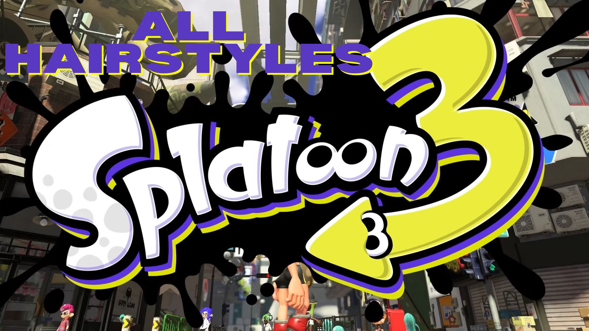 Splatoon 3 Hairstyles: The Expert Guide From A Passionate Gamer - Ricky ...