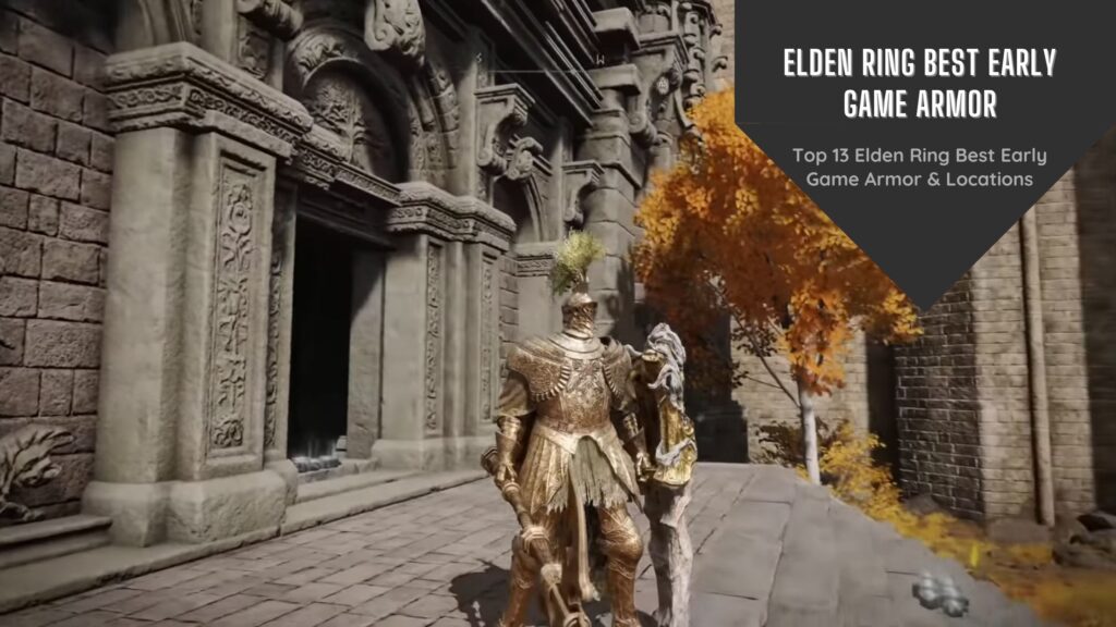 The Best Early Game Armor Sets in Elden Ring - Ricky Spears