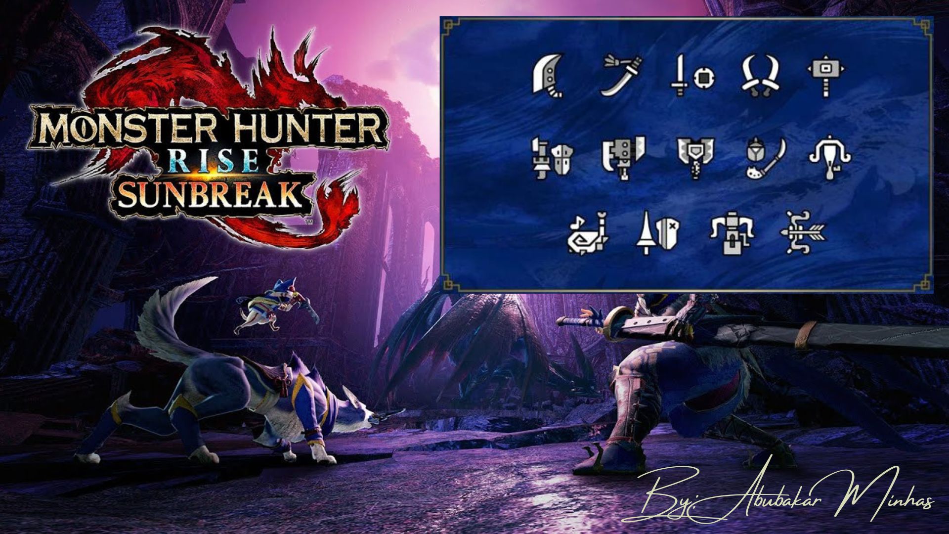 Monster Hunter Rise Sunbreak Builds (All 14 Weapon Types) - Ricky Spears