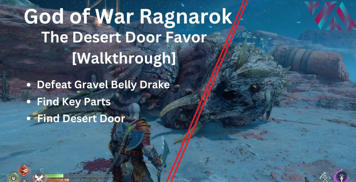 Unlocking the Desert Door in God of War Ragnarok: A Complete 2000+ Word ...