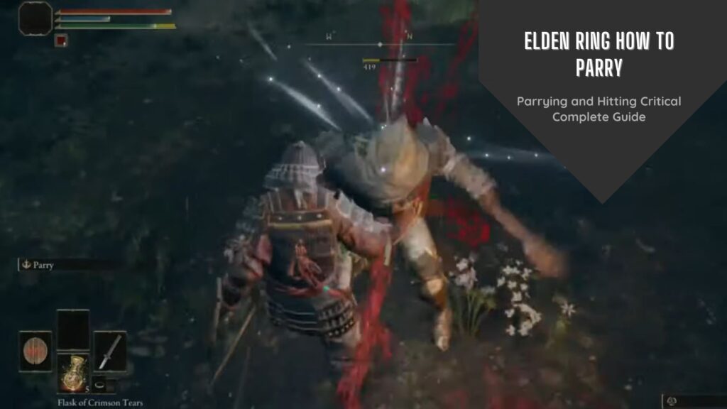 Elden Ring How to Parry: The Complete Guide to Perfect Ripostes - Ricky ...