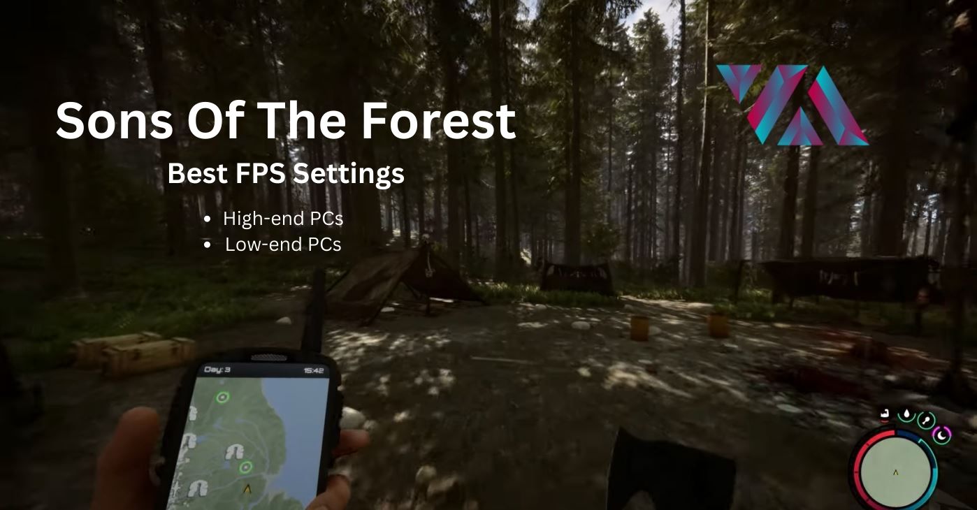 Unlocking Max FPS in Sons of The Forest: The Expert‘s Optimization Guide - Ricky Spears
