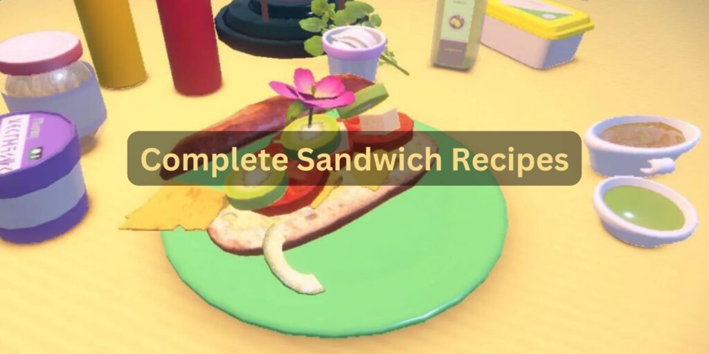 The Passionate Gamer‘s Ultimate Guide to Crafting Sandwiches in Pokémon ...