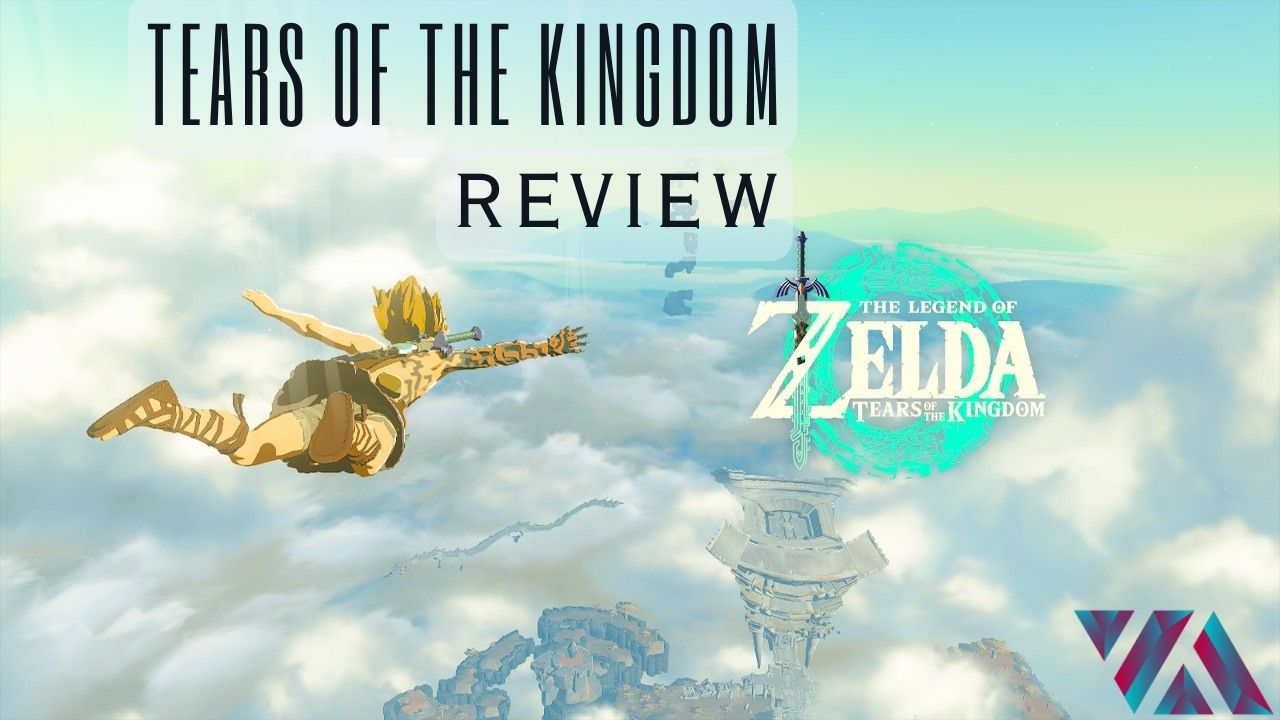The Legend of Zelda: Tears of the Kingdom Review - An Experience of a ...