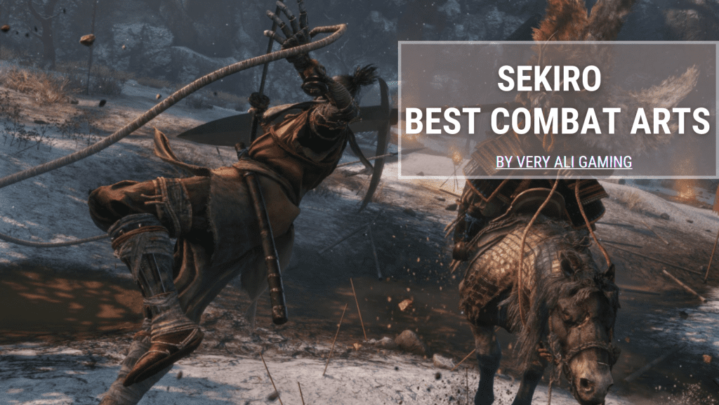 The Top 10 Best Combat Arts in Sekiro: Shadows Die Twice - Ricky Spears