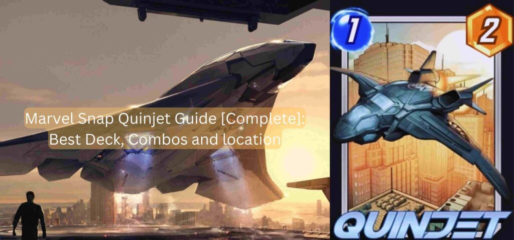 The Complete Marvel Snap Quinjet Card Guide [Expert Strategies] - Ricky ...