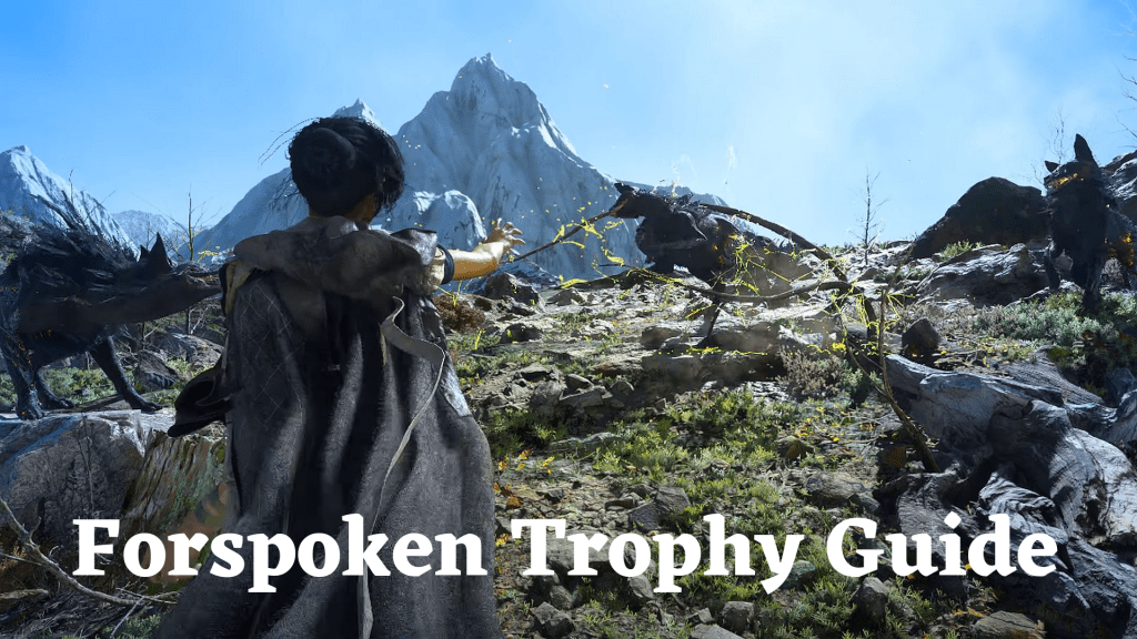 Forspoken Trophy Guide: Unlocking Every Achievement - Ricky Spears