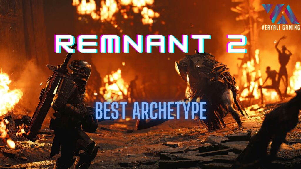 The Best Archetype in Remnant 2 - Ricky Spears