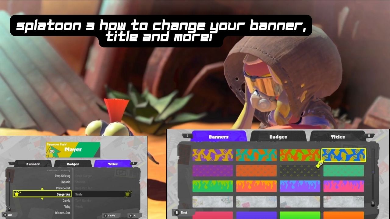 Splatoon 3: The Definitive Guide to Changing Your Banner, Title, Badges and Beyond - Ricky Spears