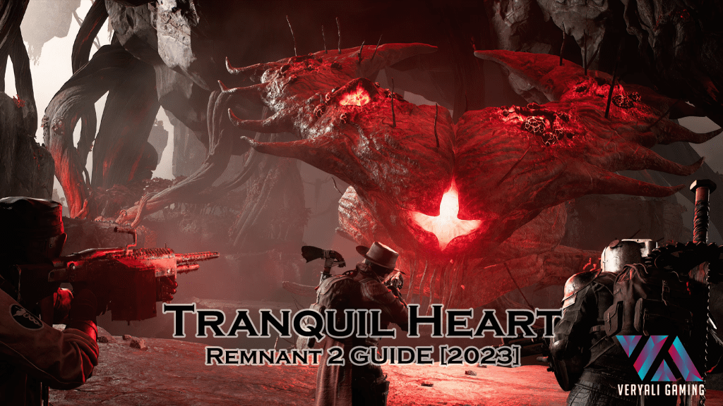 Unpacking Remnant 2‘s Tranquil Heart: A 3500-Hour Expert‘s Complete ...