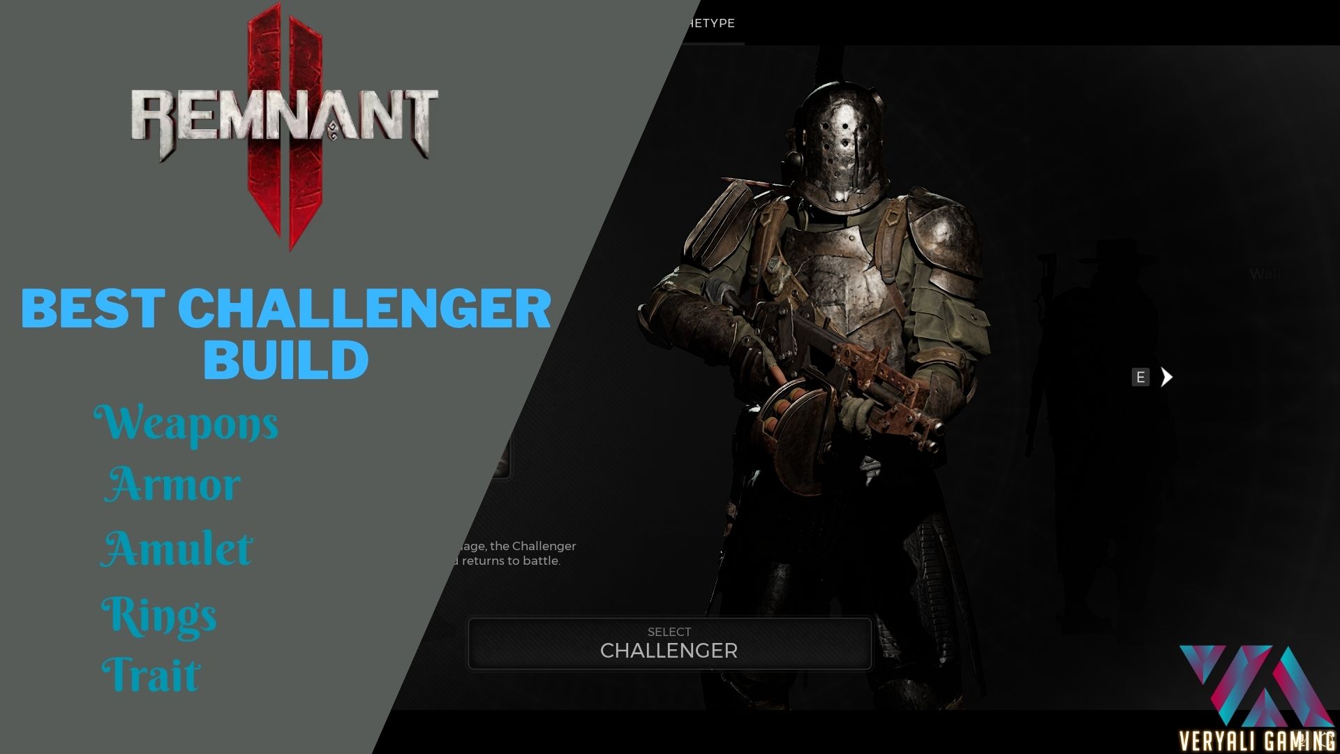 Crafting the Ultimate Challenger Build in Remnant 2 - Ricky Spears