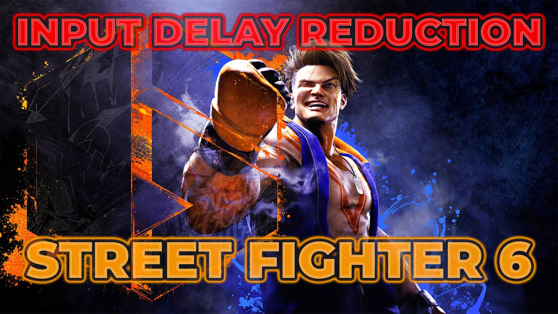 Minimizing Input Delay in SF6: Boosting Competitiveness & Playability ...