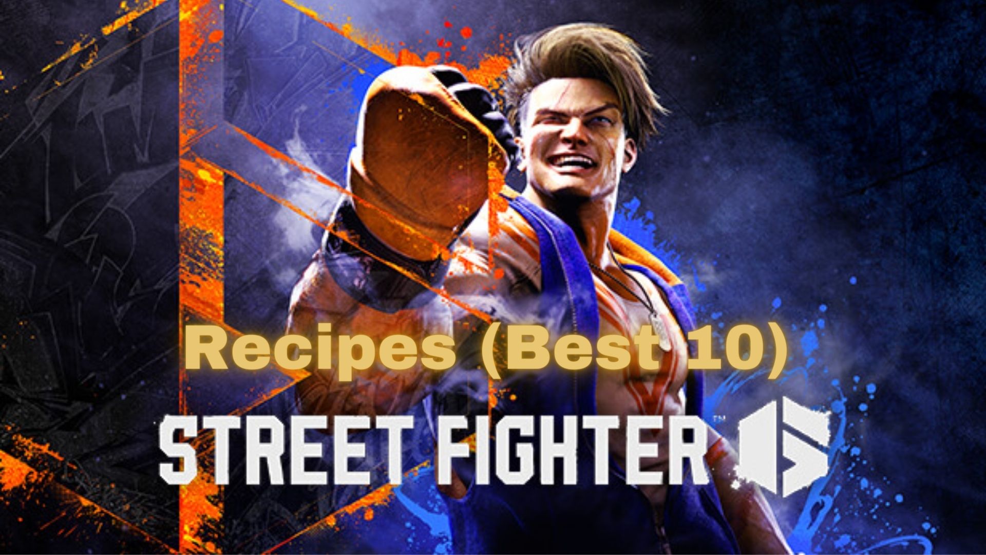 Street Fighter 6 Recipes: The Best Avatar Creations Analyzed by a ...