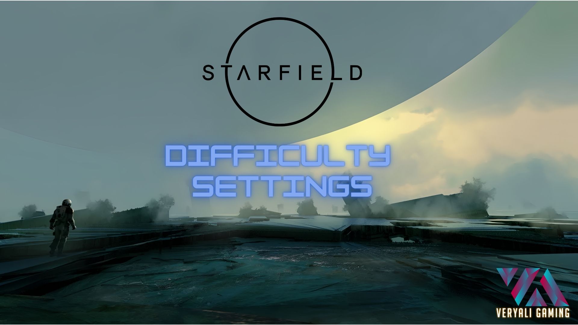 Understanding Starfield‘s Difficulty Settings and Recommendations - Ricky Spears